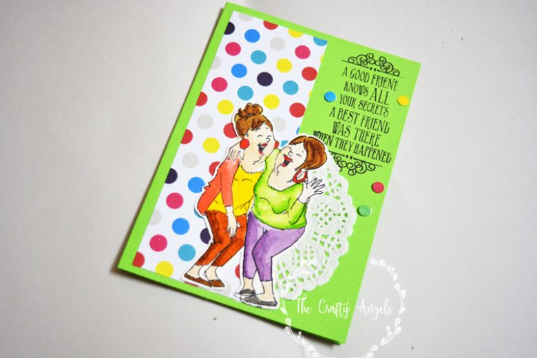 Art Impressions laughing : Friends card » The Crafty Angels