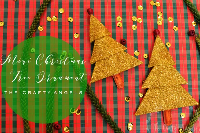 DIY Mini Christmas Tree Ornament - The Crafty Angels