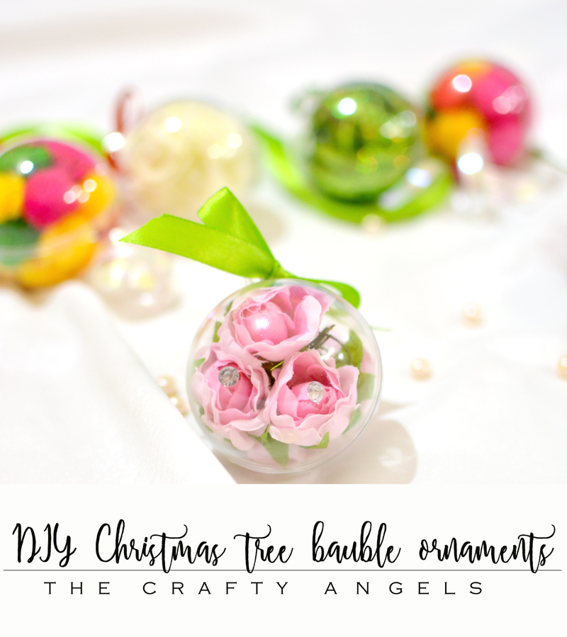 DIY Christmas tree bauble ornaments with clear baubles » The Crafty Angels